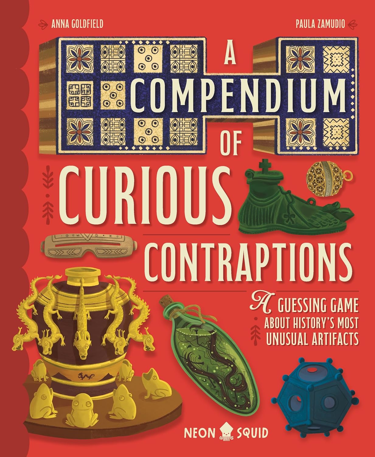a-compendium-of-curious-contraptions-a-guessing-game-about-historys-most-unusual-artifacts ...